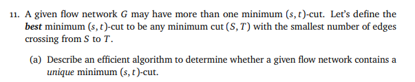 Solved 11. A given flow network G may have more than one | Chegg.com