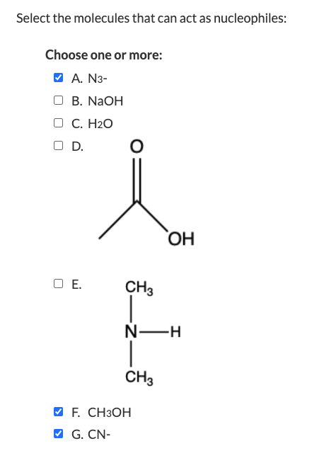 Solved Select the molecules that can act as nucleophiles: | Chegg.com