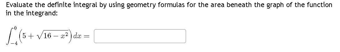 Solved Evaluate the definite integral by using geometry | Chegg.com