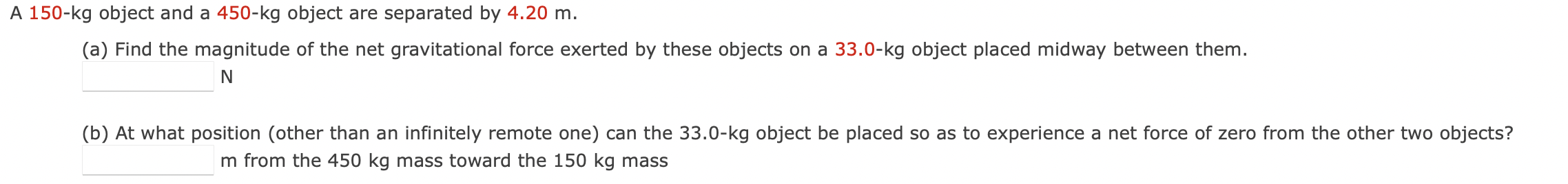 Solved A 150-kg object and a 450-kg object are separated by | Chegg.com