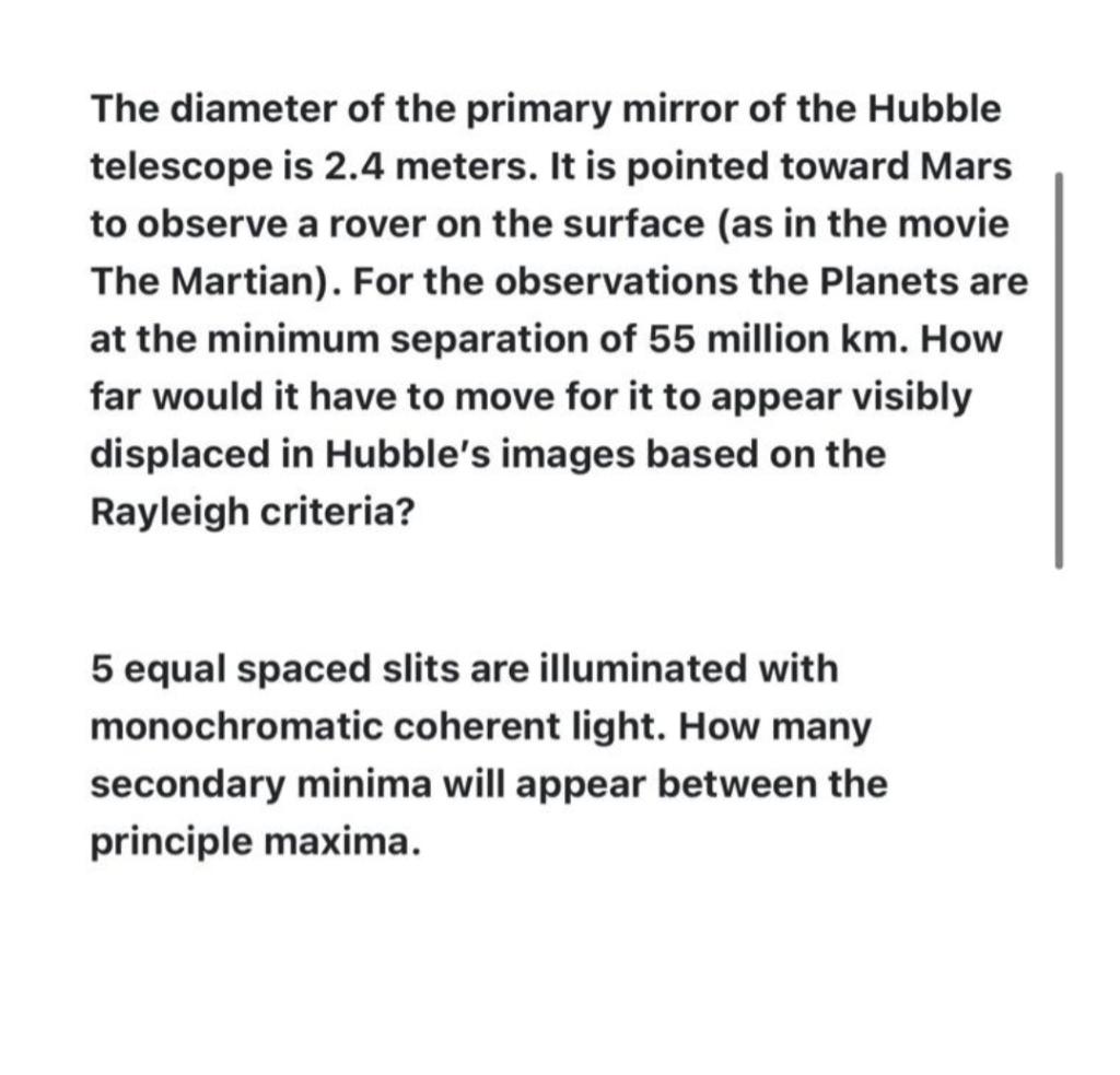 Solved The diameter of the primary mirror of the Hubble | Chegg.com