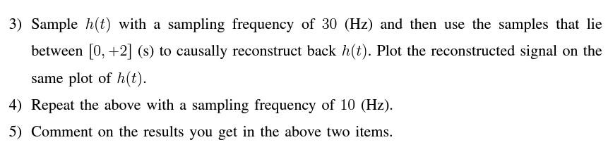 Solved Consider the ideal low-pass analog filter h(t) H(Ω), | Chegg.com