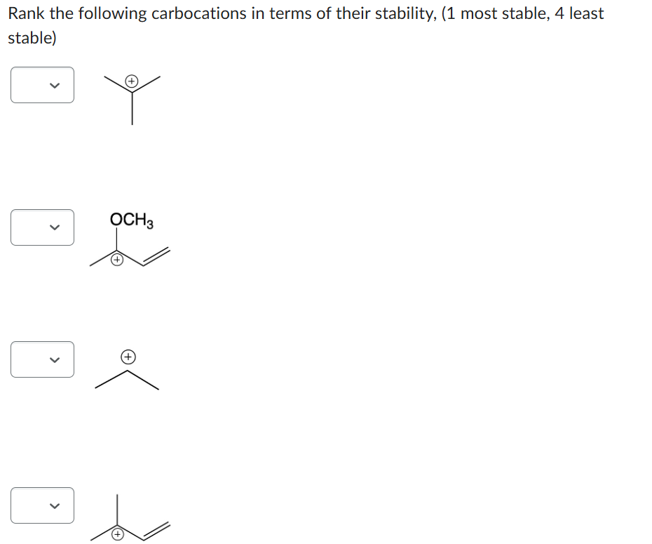 Solved Rank the following carbocations in terms of their | Chegg.com