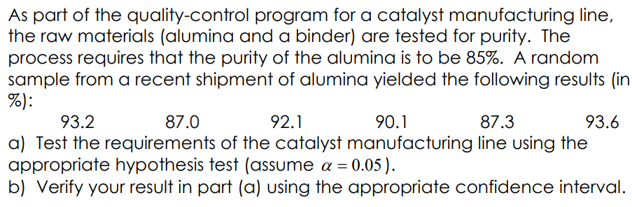 Solved As part of the quality-control program for a catalyst | Chegg.com
