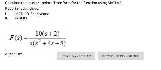 Solved Calculate the Inverse Laplace Transform for the | Chegg.com