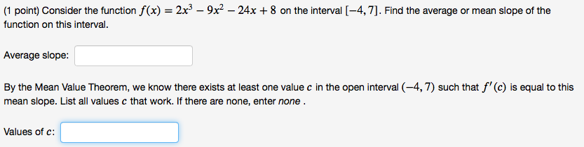 Solved (1 point) Consider the function f(x) = 2x3 – 9x2 – | Chegg.com