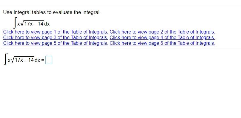 Solved Use integral tables to evaluate the integral. [xv | Chegg.com
