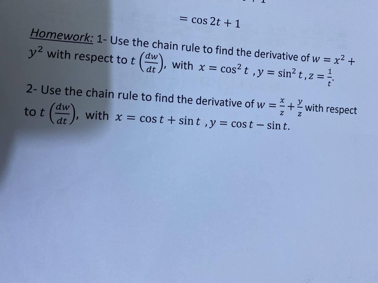 Solved = - cos 2t + 1 Homework: 1- Use the chain rule to | Chegg.com
