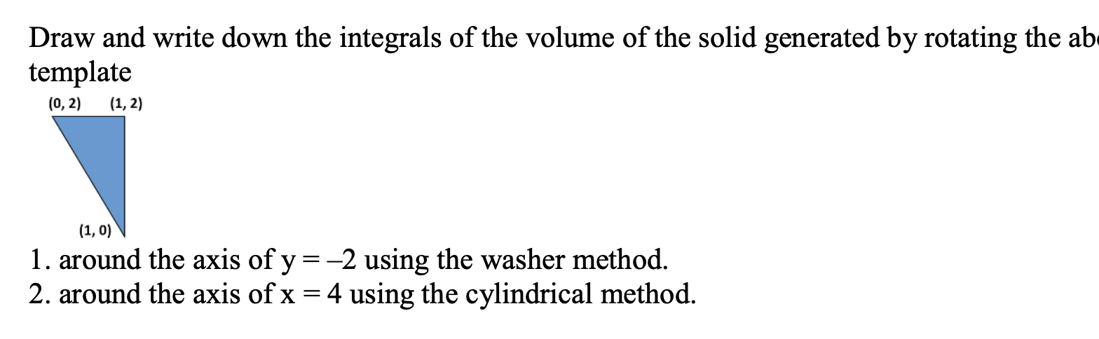 Solved Draw and write down the integrals of the volume of | Chegg.com