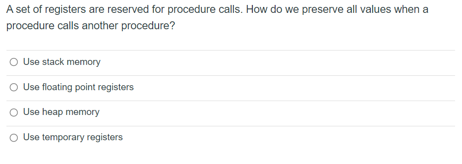 Solved A set of registers are reserved for procedure calls. | Chegg.com