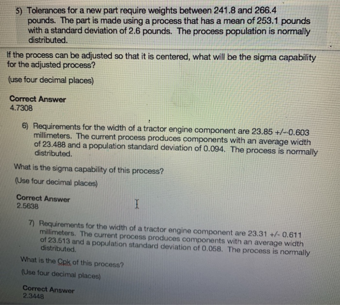 Solved 5) Tolerances for a new part require weights between | Chegg.com