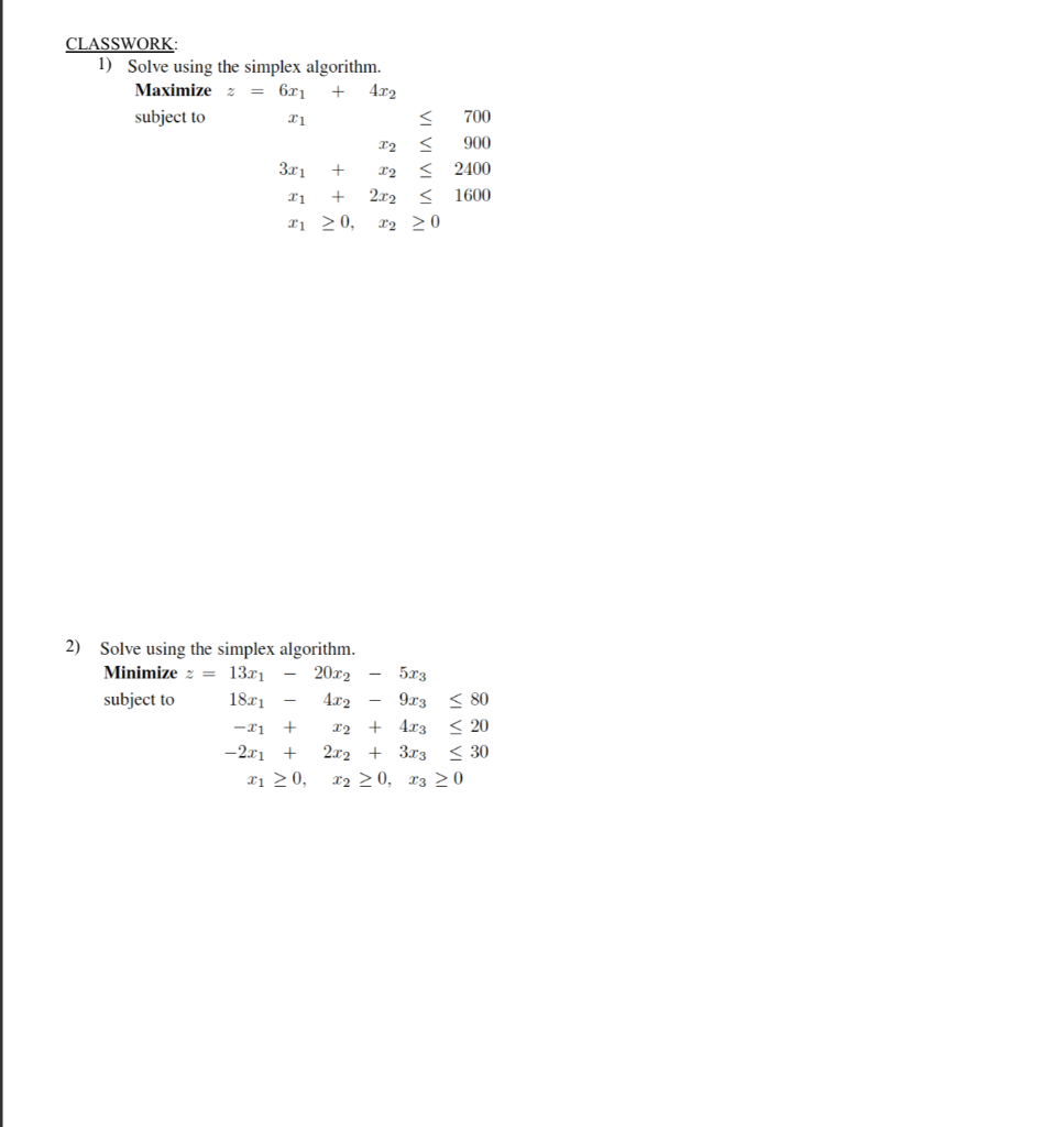 Solved CLASSWORK 1) Solve using the simplex algorithm. | Chegg.com