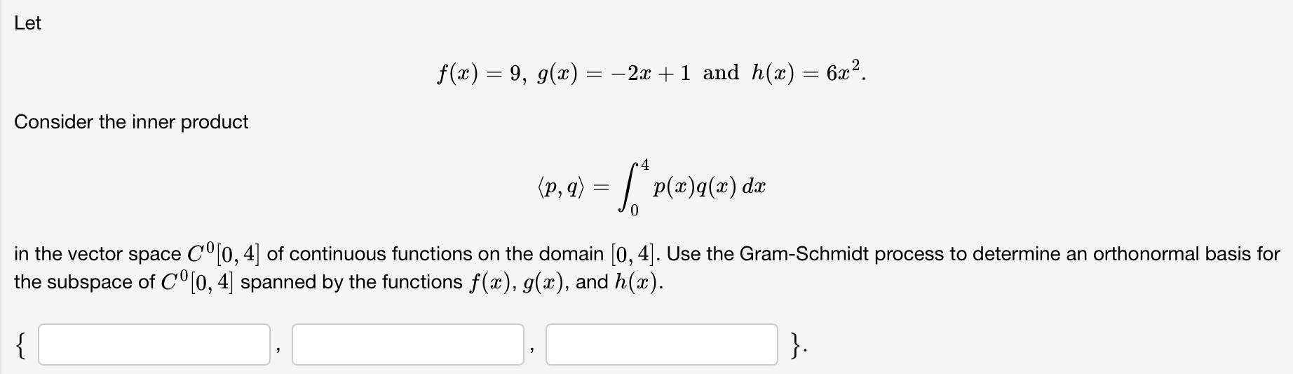 Solved Let f(x)=9,g(x)=−2x+1 and h(x)=6x2. Consider the | Chegg.com