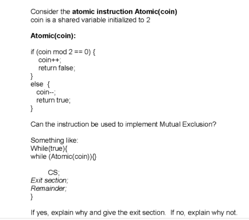 Solved Consider the atomic instruction Atomic(coin) coin is | Chegg.com