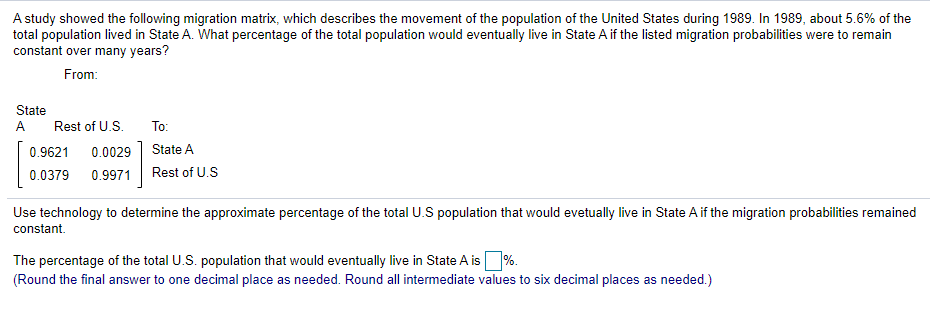 Solved A study showed the following migration matrix, which | Chegg.com