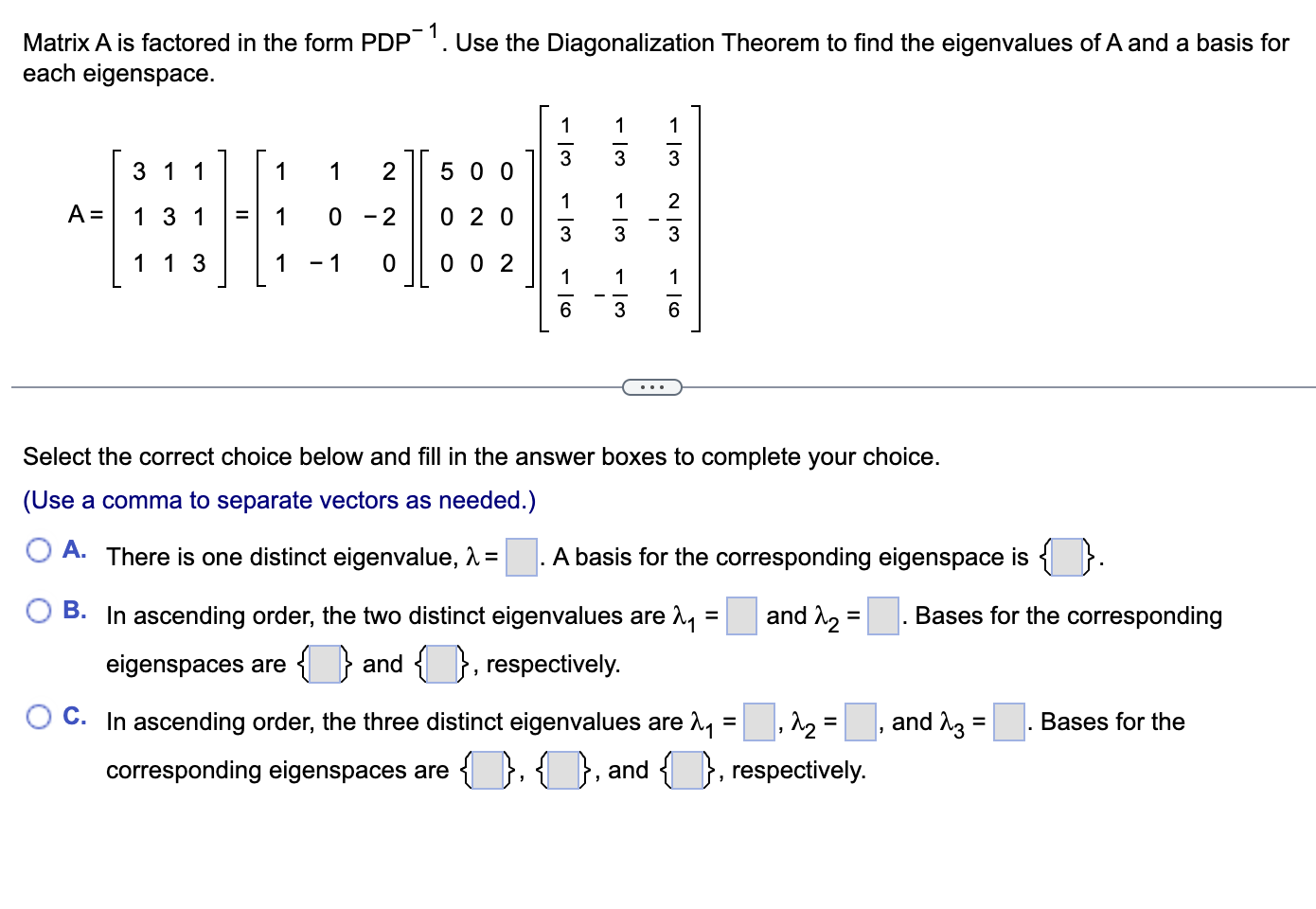 Solved Matrix A is factored in the form PDP −1. Use the | Chegg.com
