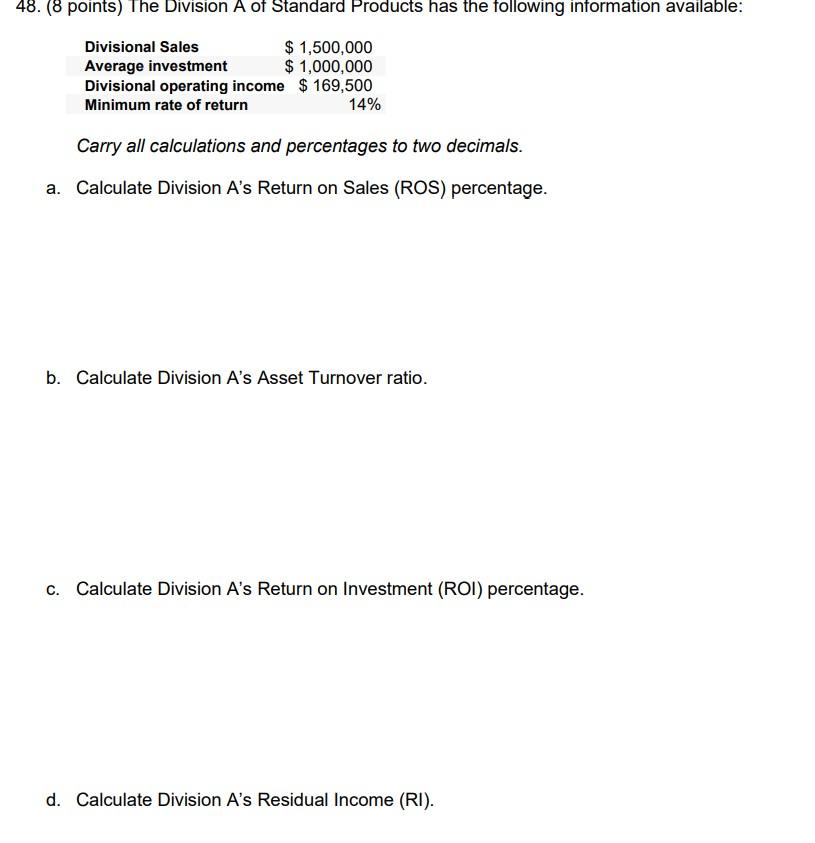 Solved 48. (8 points) The Division A of Standard Products | Chegg.com