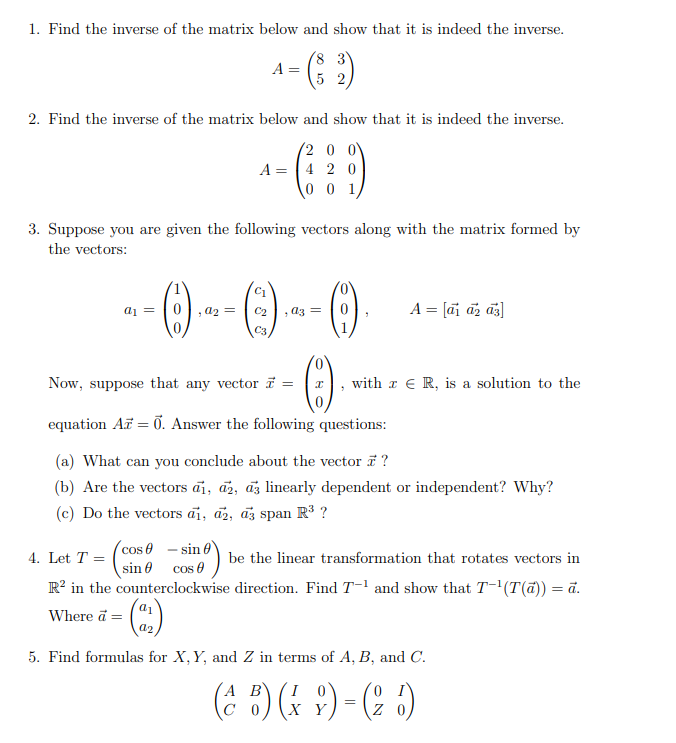 Solved 1. Find the inverse of the matrix below and show that | Chegg.com