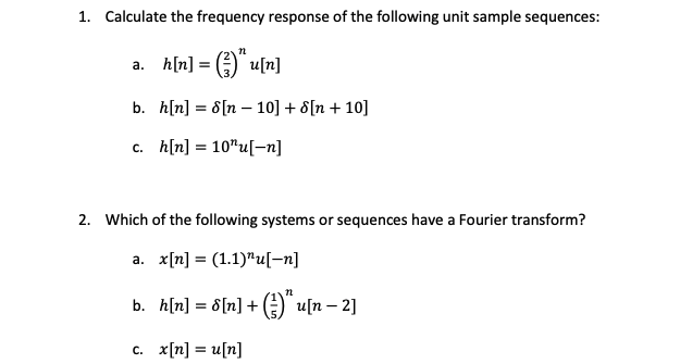 Solved 1. Calculate the frequency response of the following | Chegg.com