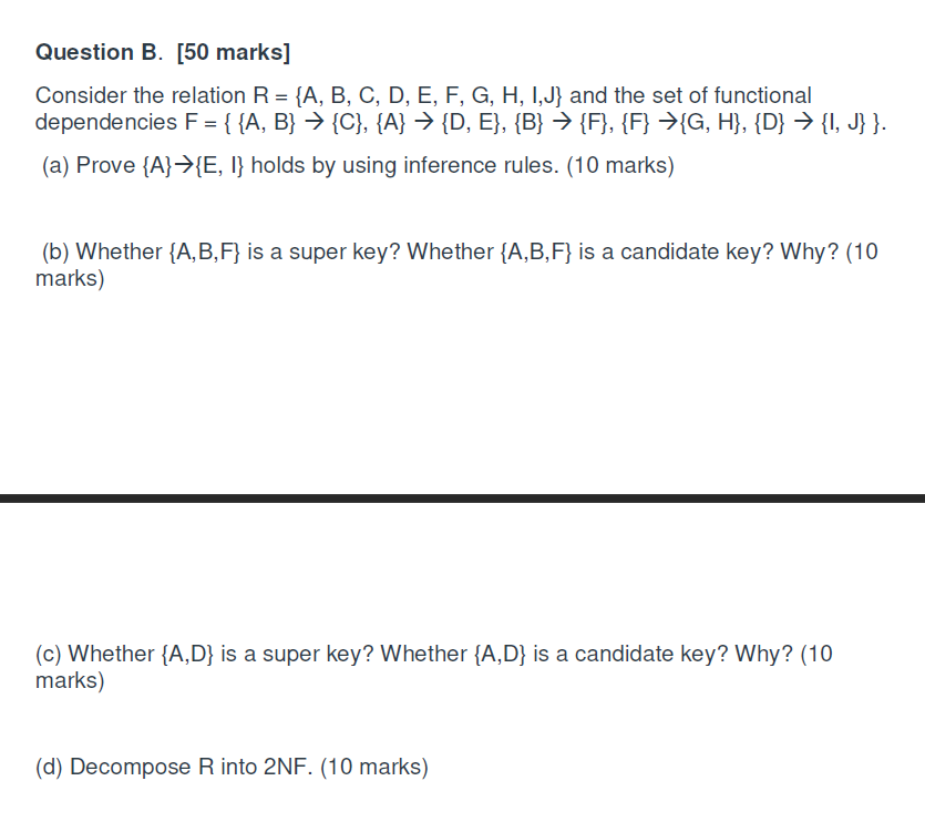 Solved Question B. [50 marks] Consider the relation R = {A, | Chegg.com