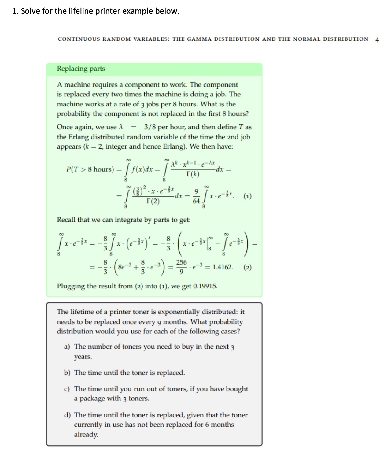 CONTINUOUS RANDOM VARIABLES: THE GAMMA DISTRIBUTION | Chegg.com