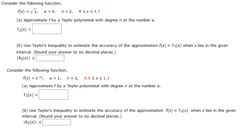 Solved Consider the following function. f(x) = (x, a = 4, n | Chegg.com