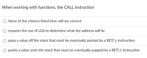 Solved When working with functions, the CALL instruction | Chegg.com