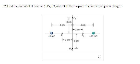 Solved 52. Find the potential at points P1, P2, P3, and P4 | Chegg.com