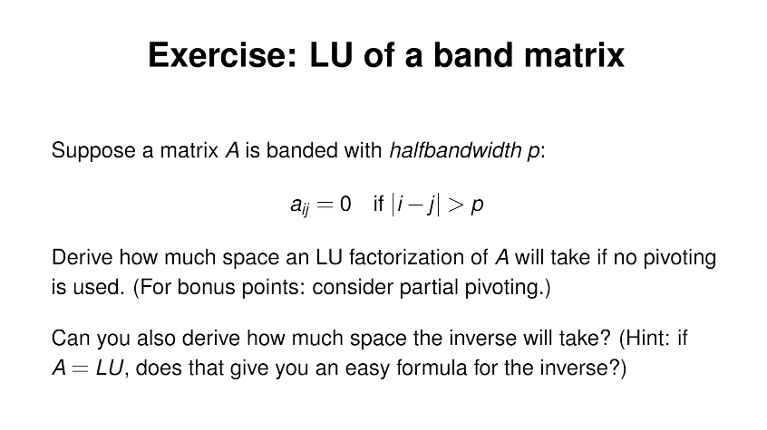 Solved Exercise: LU of a band matrix Suppose a matrix A is | Chegg.com