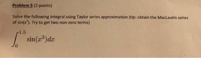 Solved Problem 5 (2 points) Solve the following integral | Chegg.com