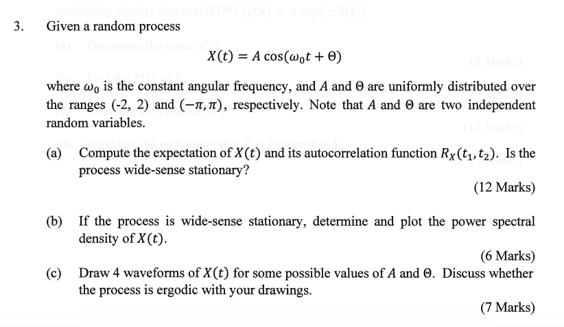 3. Given a random process X(t)=Acos(ω0t+Θ) where ω0 | Chegg.com