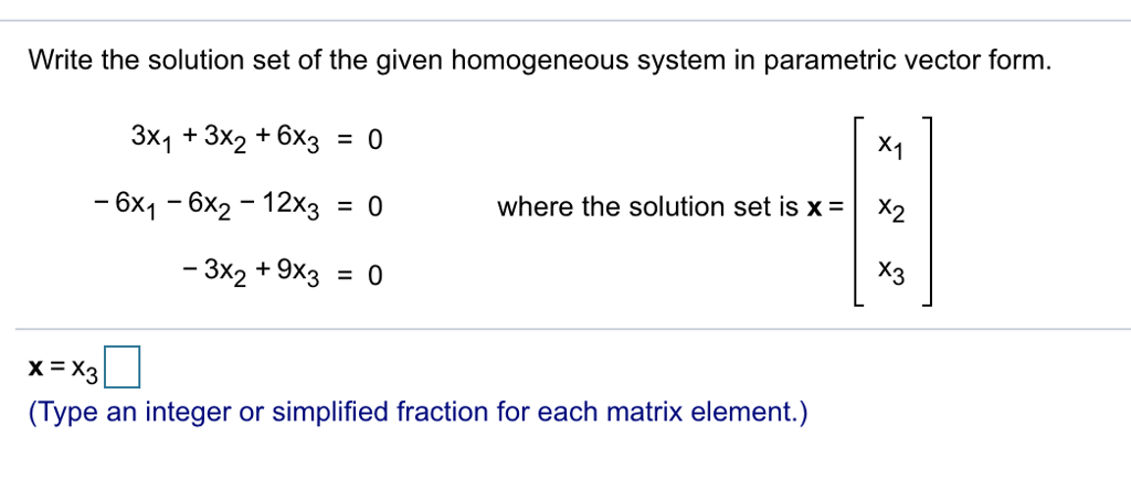 Solved Write the solution set of the given homogeneous | Chegg.com