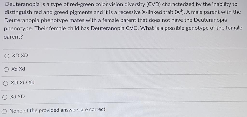 Solved Deuteranopia is a type of red-green color vision | Chegg.com