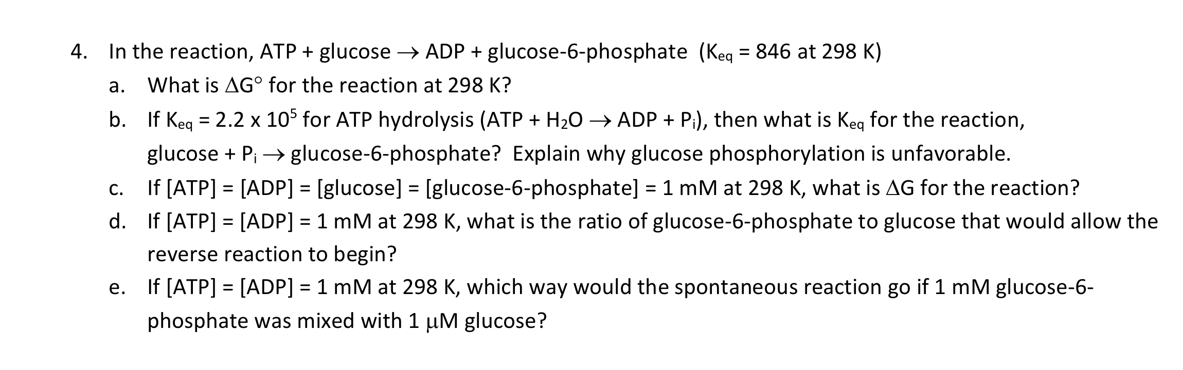4. In the reaction, ATP + glucose → ADP + | Chegg.com
