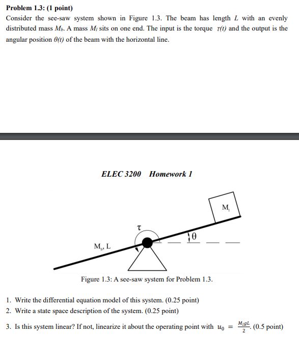 Problem 1.3: (1 ﻿point)Consider the see-saw system | Chegg.com