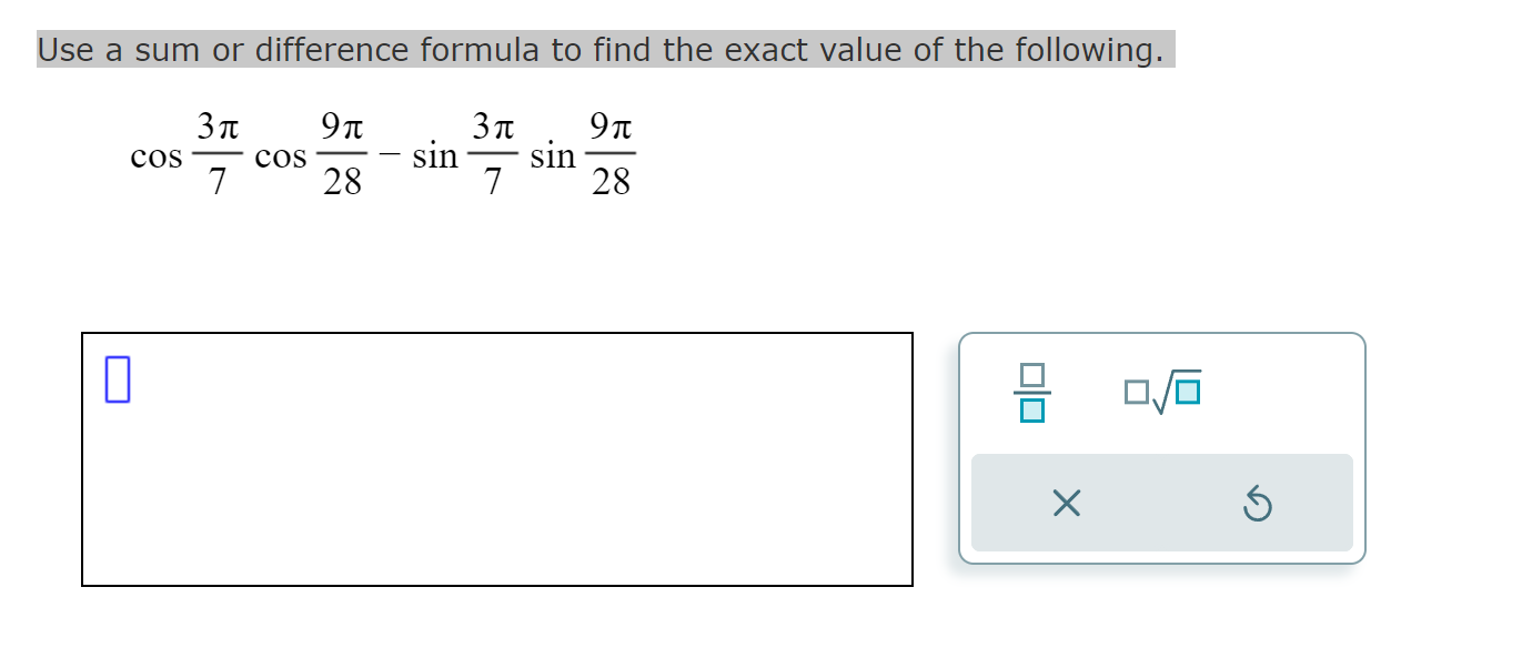 Solved Use a sum or difference formula to find the exact | Chegg.com