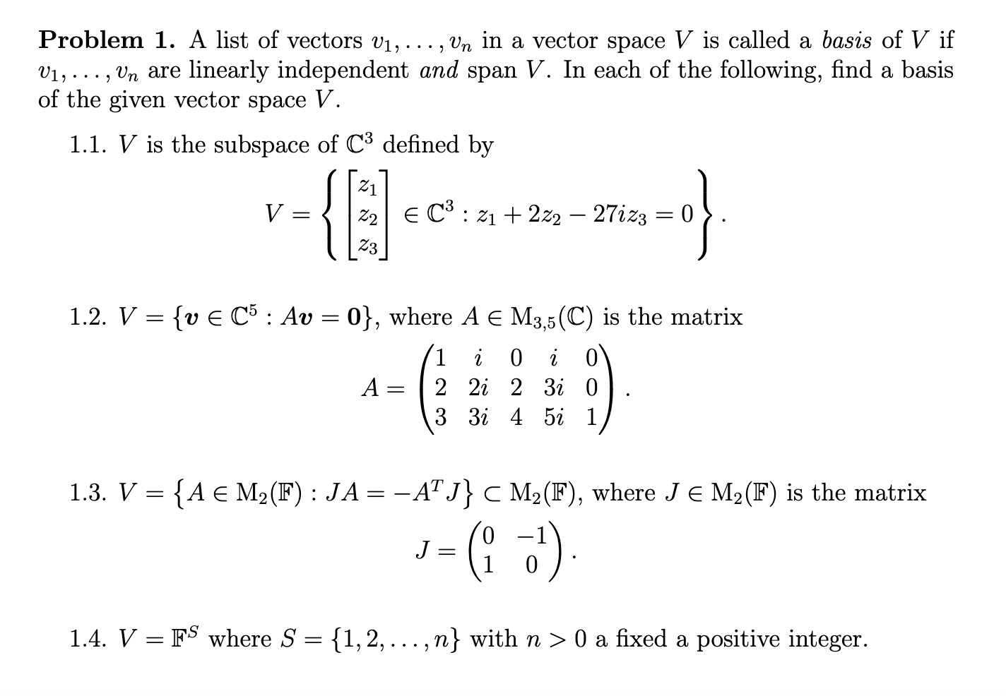 Solved Problem 1. A list of vectors v1,…,vn in a vector | Chegg.com