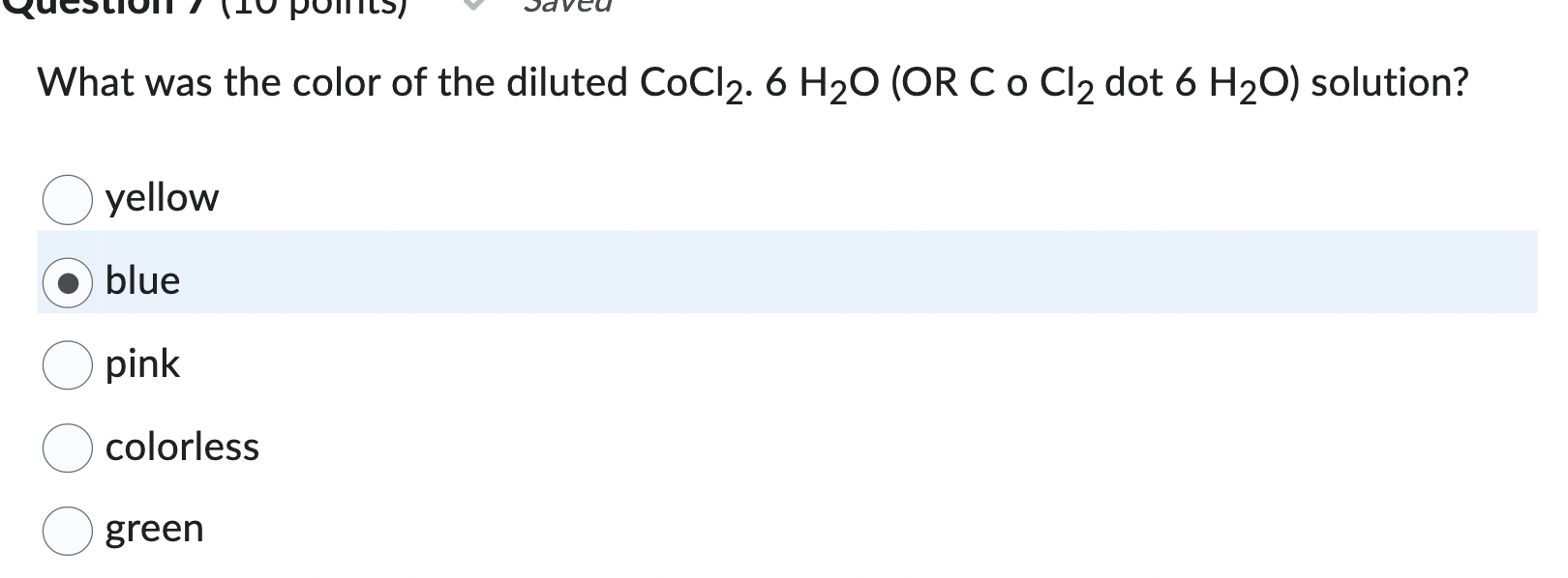 Solved What was the color of the diluted CoCl2.6H2O(ORCoCl2 | Chegg.com