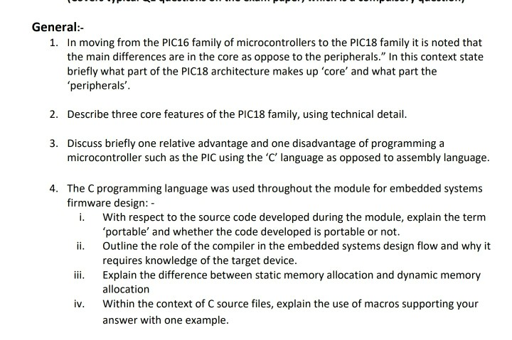 Solved General:- 1. In moving from the PIC16 family of | Chegg.com