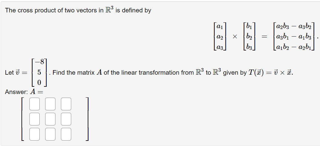 Solved The cross product of two vectors in R3 is defined by | Chegg.com