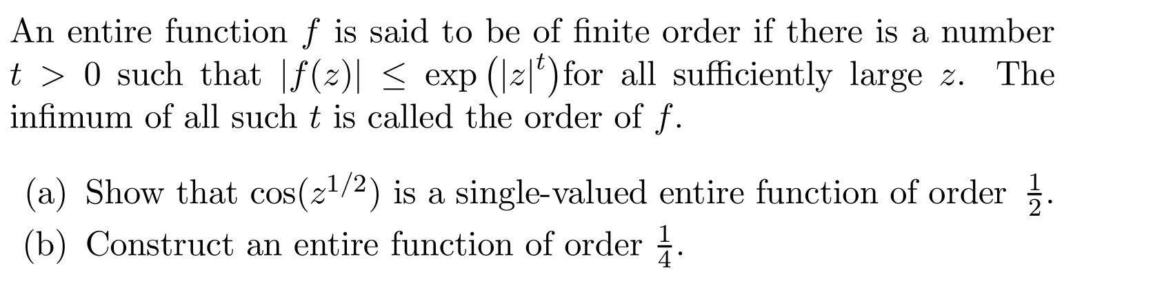 Solved An entire function f is said to be of finite order if | Chegg.com