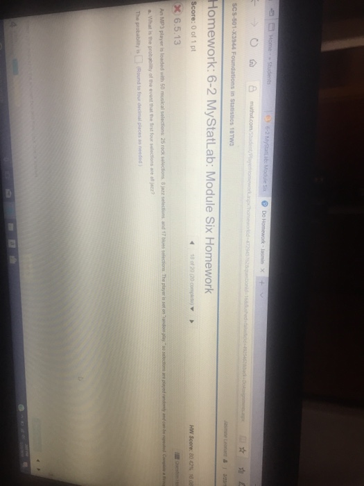 Solved Homework: 6-2 MyStatLab: Module Six Homework 0 of 1 | Chegg.com Solved Homework: 6-2 MyStatLab: Module Six Homework 0 of 1 | Chegg.com