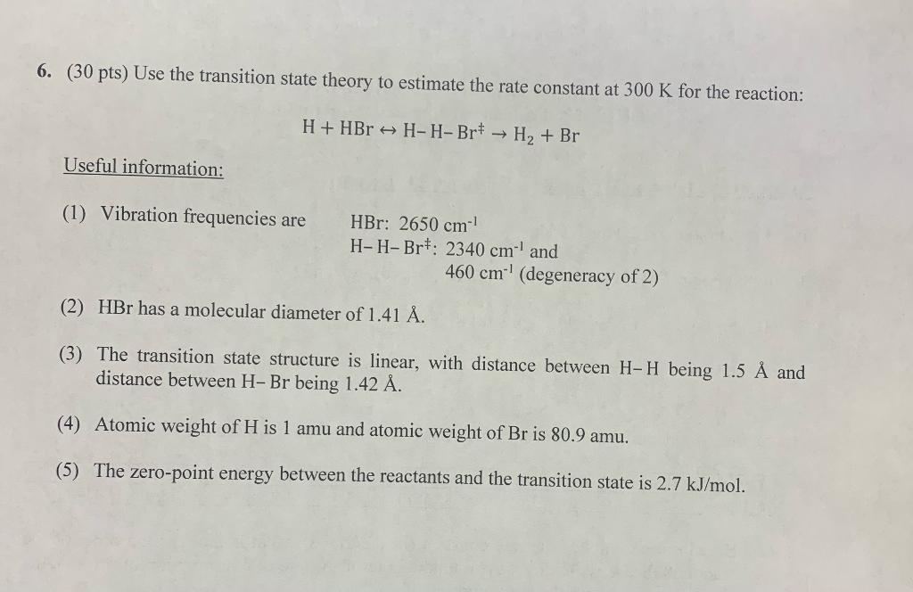 Solved 6. (30 pts) Use the transition state theory to | Chegg.com