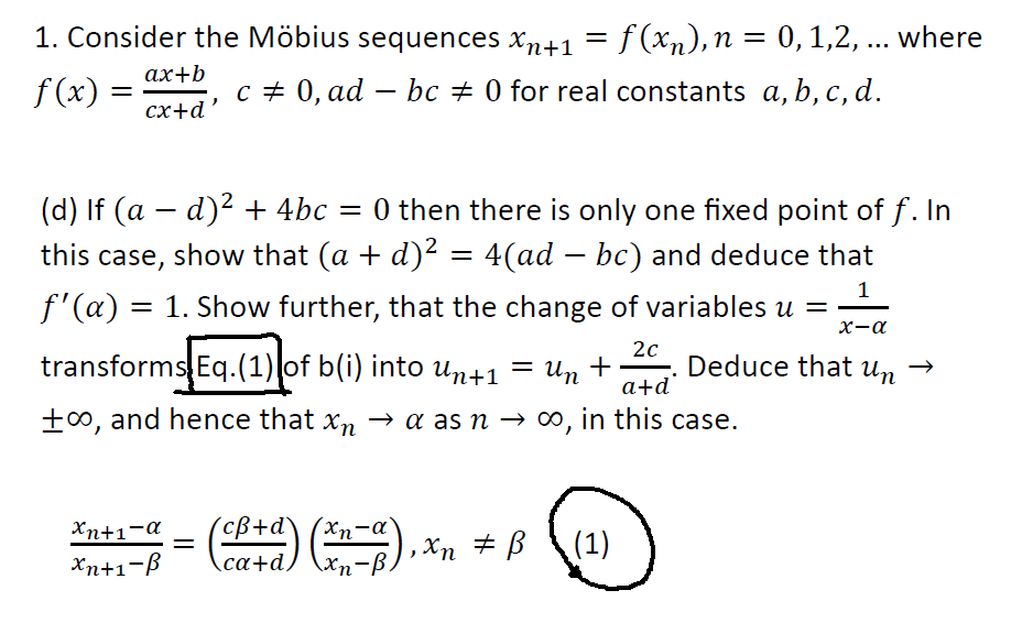1. Consider the Möbius sequences xn+1=f(xn),n=0,1,2,… | Chegg.com