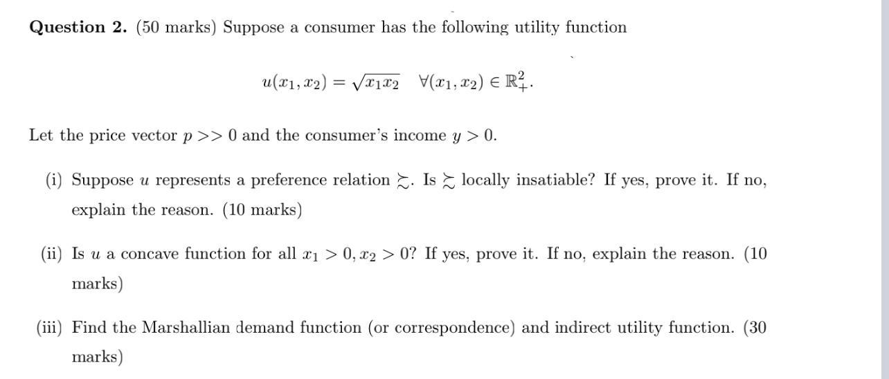 Question 2. (50 marks) Suppose a consumer has the | Chegg.com
