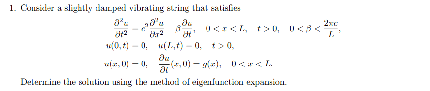 Solved C -B , 1. Consider a slightly damped vibrating string | Chegg.com