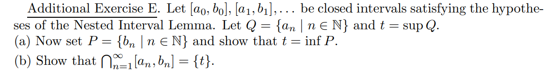 Solved Additional Exercise E. Let [a0,b0],[a1,b1],… be | Chegg.com