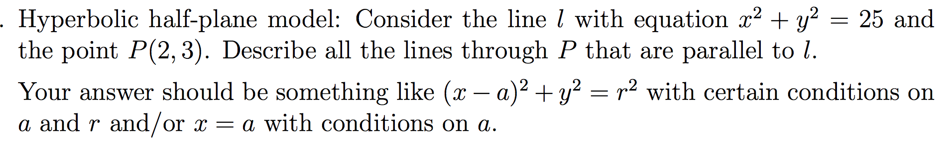 Solved - Hyperbolic half-plane model: Consider the line l | Chegg.com
