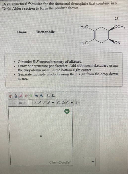 Solved Draw structural formulas for the diene and dienophile | Chegg.com