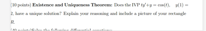 Solved (10 points) Existence and Uniqueness Theorem: Does | Chegg.com